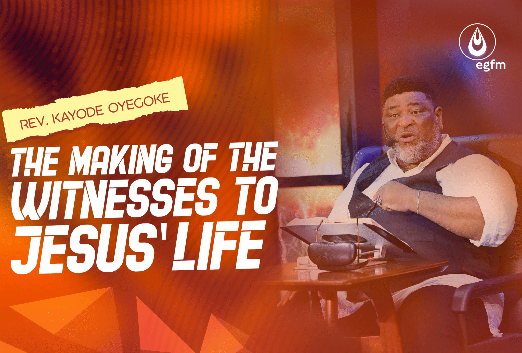 The Making of the Witness of Jesus - EGFM